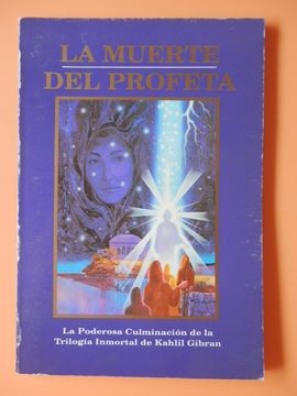 Libro La muerte del Profeta. La poderosa culminación de la trilogía ...