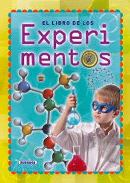 Libro El Libro de los Experimentos De Varios Autores - Buscalibre