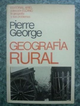 Libro GEOGRAFIA RURAL De Pierre George - Buscalibre