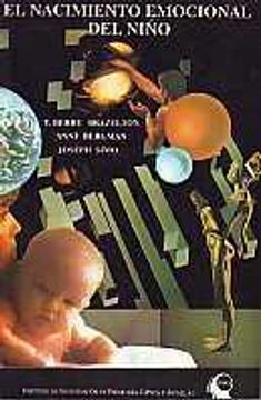 Libro nacimiento emocional del niño, el De brazelton-bergman-simo ...