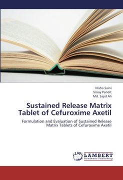 Libro Sustained Release Matrix Tablet of Cefuroxime Axetil: Formulation ...