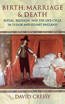 Libro Birth, Marriage, and Death: Ritual, Religion, and the Life Cycle ...