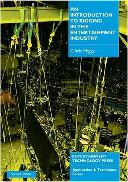 Libro An Introduction to Rigging in the Entertainment Industry ...