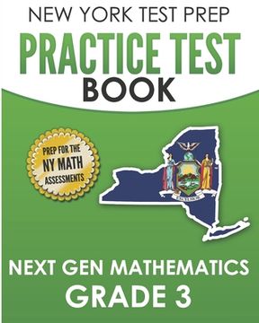 Libro NEW YORK TEST PREP Practice Test Book Next Gen Mathematics Grade ...