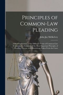 Libro Principles of Common-law Pleading: a Brief Explanation of the ...