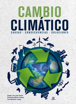 Book Cambio Climático: Causas, Consecuencias y Soluciones: 2 (Ecología ...