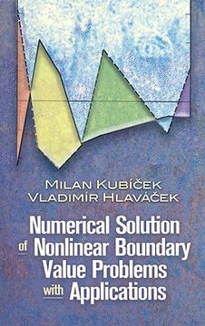 Libro numerical solution of nonlinear boundary value problems with applications De milan kubicek ...