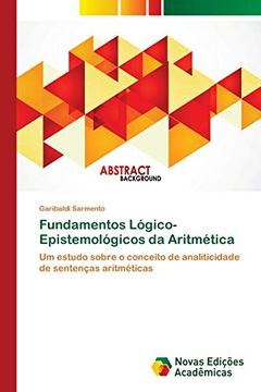 Libro Fundamentos Lógico-Epistemológicos da Aritmética De Garibaldi ...