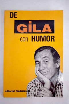 Libro De Gila con humor De Gila, Miguel - Buscalibre