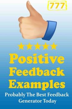 Libro 777 Positive Feedback Examples - Probably The Best Feedback ...