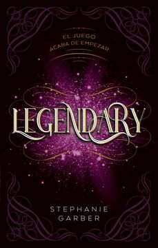 Libro Legendary De Stephanie Garber Buscalibre
