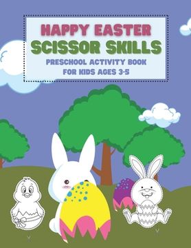 Libro Happy Easter Scissor Skills Preschool Activity Book For Kids Ages ...