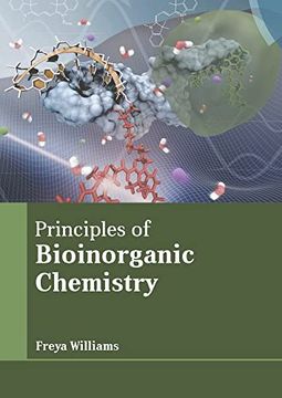 Libro Principles of Bioinorganic Chemistry De Williams, Freya - Buscalibre