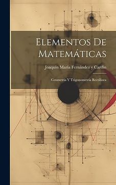 Libro Elementos de Matemáticas: Geometría y Trigonometría Rectilínea De ...