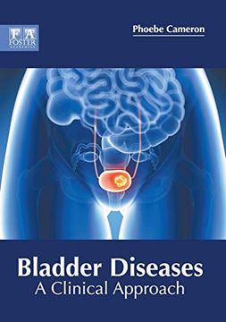 Libro Bladder Diseases: A Clinical Approach De - Buscalibre