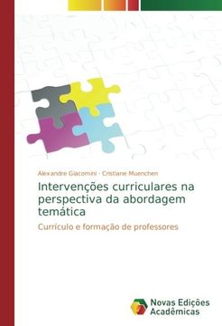 Libro Intervenções curriculares na perspectiva da abordagem temática ...