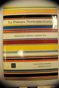 Libro La Pintura Norteamericana: Del Periodo Colonial A Nuestros Días ...