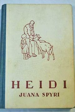 Comprar Heidi. Una Narración Para Los Niños Y Para Los Que Aman A Los ...