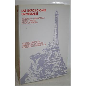 Libro Exposiciones Universales De C.O.A.M. - Buscalibre