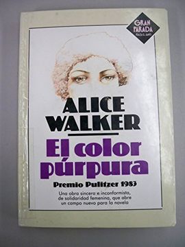 Libro El Color Purpura/The Color Purple, , ISBN 9788401360527. Comprar ...