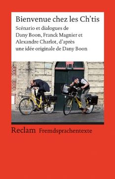 Libro Bienvenue Chez les Ch'tis: Scénario et Dialogues de Dany Boon ...