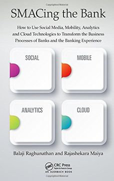 Libro SMACing the Bank: How to Use Social Media, Mobility, Analytics ...