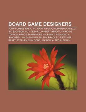 Libro board game designers: john forbes nash, jr., gary gygax, richard ...