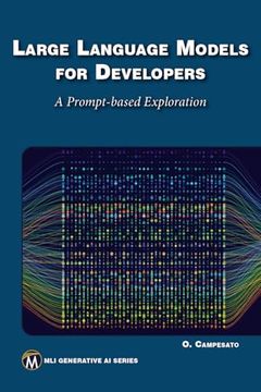 Libro Large Language Models for Developers: A Prompt-Based Exploration ...