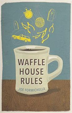 Libro Waffle House Rules De Joe Formichella - Buscalibre Chile