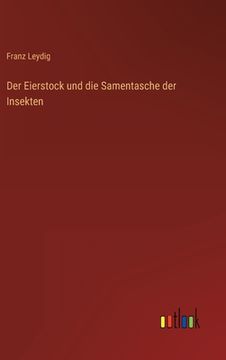 Libro Der Eierstock und die Samentasche der Insekten (en Alemán) De ...