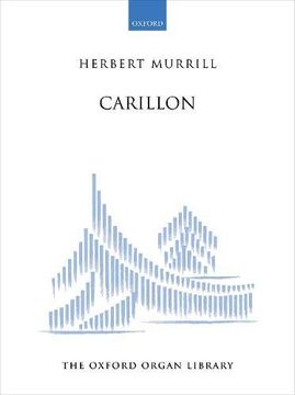 Libro Carillon (The Oxford Organ Library) De - Buscalibre