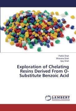Libro Exploration of Chelating Resins Derived From O-Substitute Benzoic ...