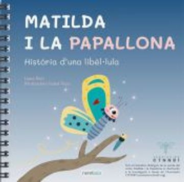 Libro Matilda i la Papallona. Història d una Libèl. Lula (en Catalá) De ...