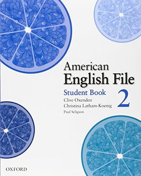 Libro American English File 2 Student Book De Clive Oxenden - Buscalibre