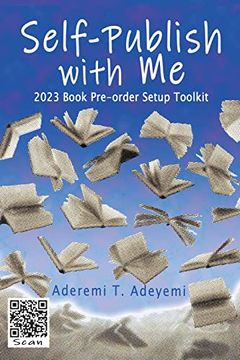 Libro Self-Publish With me: 2023 Book Pre-Order Setup Toolkit (en ...