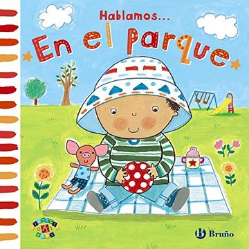 Libro Hablamos. En el Parque (Castellano - a Partir de 0 Años ...