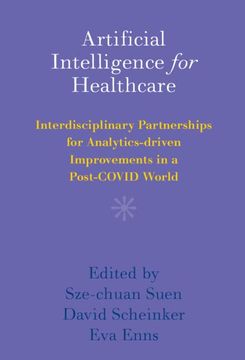 Libro Artificial Intelligence for Healthcare: Interdisciplinary ...