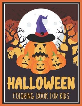 Book Halloween Coloring Book For Kids: Collection of Fun, Original ...