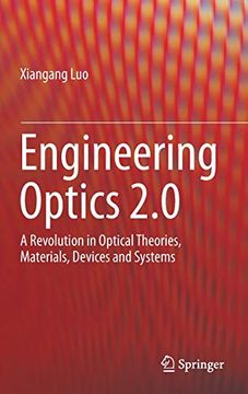 Libro Engineering Optics 2. 0: A Revolution in Optical Theories ...