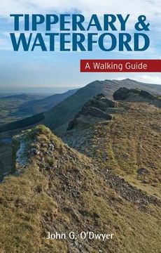 Libro Tipperary & Waterford: A Walking Guide De O'Dwyer, John G ...