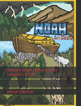 Libro Babylon Doom: Return of the Israelites. NOAH (en Inglés) De ...