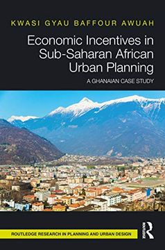 Libro Economic Incentives in Sub-Saharan African Urban Planning ...