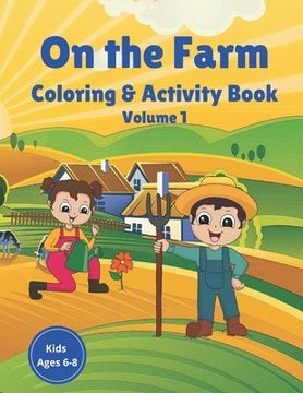 Libro On the Farm Coloring & Activity Book Volume 1: Farm Animals Farm ...
