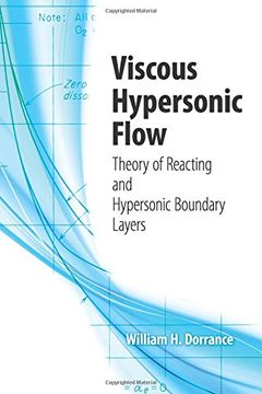 Libro Viscous Hypersonic Flow: Theory of Reacting and Hypersonic ...