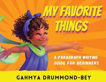 Libro My Favorite Things: A paragraph writing guide for beginners. (en ...