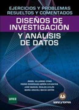 Libro Ejercicios y problemas resueltos y comentados. Diseños de investigación y análisis de ...