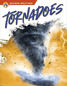 Libro Tornadoes (Severe Weather) (en Inglés) De Rossiter, Brienna ...