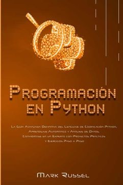 Libro Programación en Python: La Guía Avanzada Definitiva del Lenguaje ...