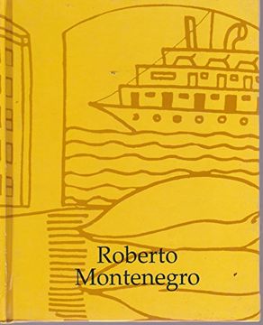 Libro Roberto Montenegro. Ilustrador De Esperanza Balderas - Buscalibre