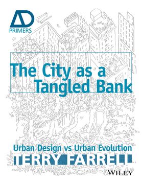 Libro The City As A Tangled Bank: Urban Design Versus Urban Evolution ...
